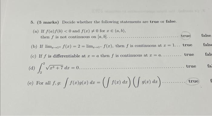 Solved 5. (5 marks) Decide whether the following statements | Chegg.com