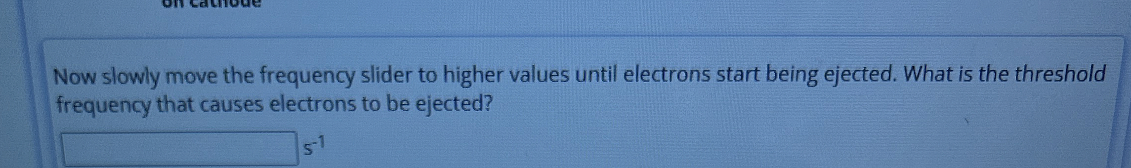 Solved Now slowly move the frequency slider to higher values | Chegg.com