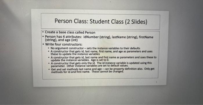Solved - Create a base class called Person - Person has 4 | Chegg.com