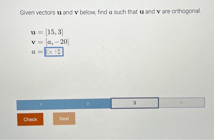 Solved Given vectors u and v below, find a such that u and v | Chegg.com