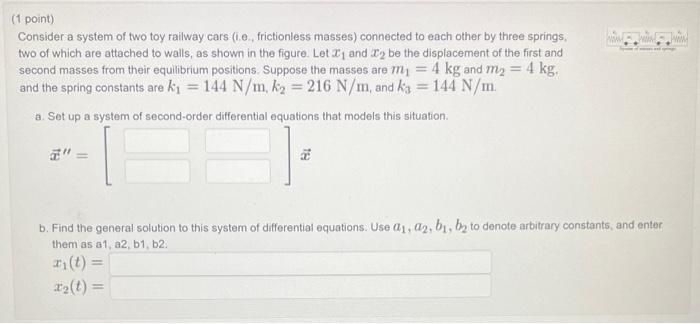 Solved 1 point) Consider a system of two toy railway cars | Chegg.com