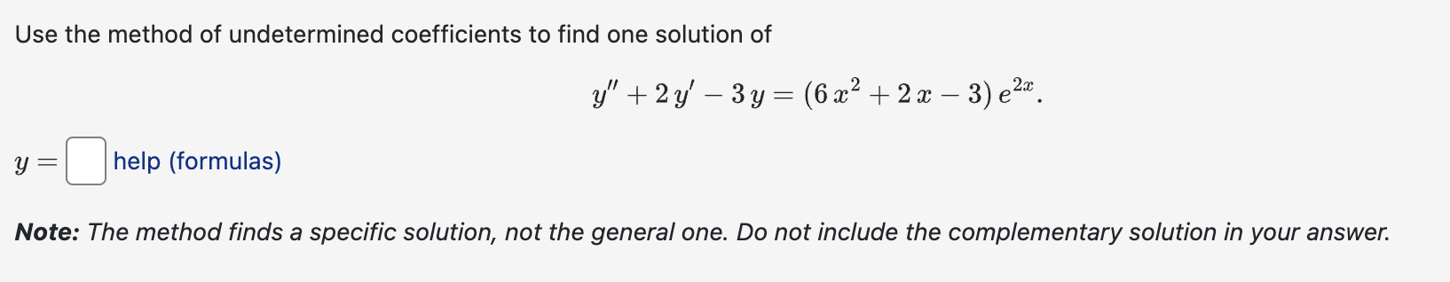 Solved Use the method of undetermined coefficients to find | Chegg.com