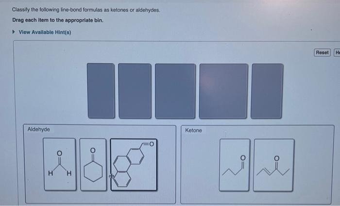 Solved Classily the following line-bond formulas as ketones | Chegg.com Solved Classily the following line-bond formulas as ketones | Chegg.com