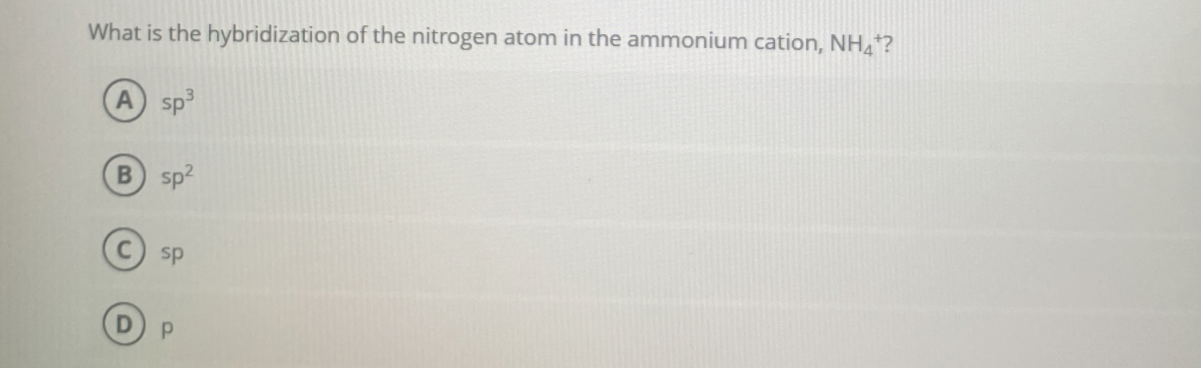 Solved What is the hybridization of the nitrogen atom in the | Chegg.com