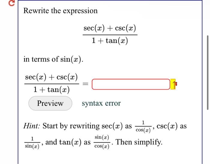 Solved Rewrite the expression 1+tan(x)sec(x)+csc(x) in terms | Chegg.com