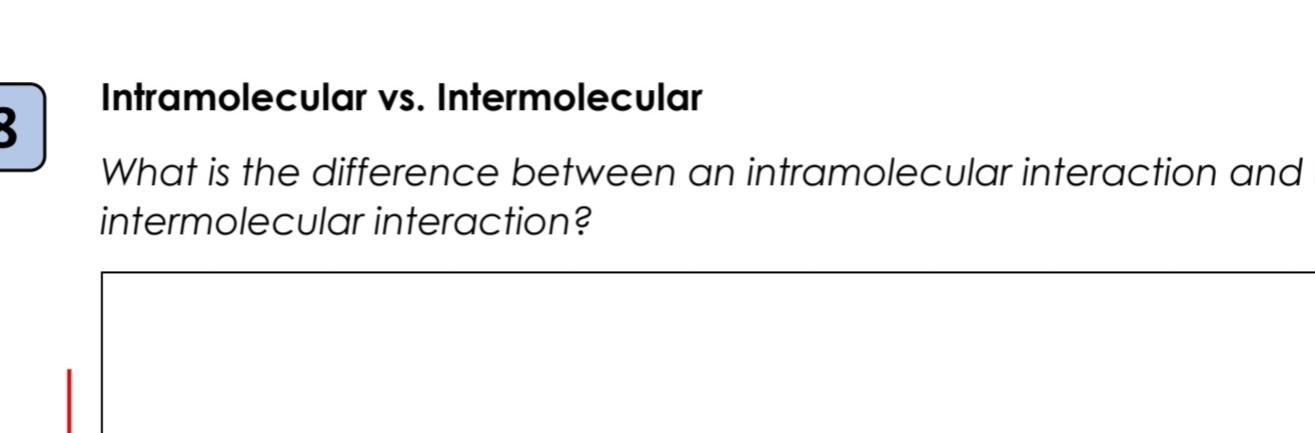 Solved Intramolecular vs. Intermolecular What is the | Chegg.com