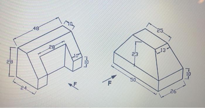 Solved for the following objects draw the front, top , and | Chegg.com