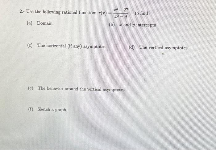 Solved 2.- Use the following rational function: | Chegg.com