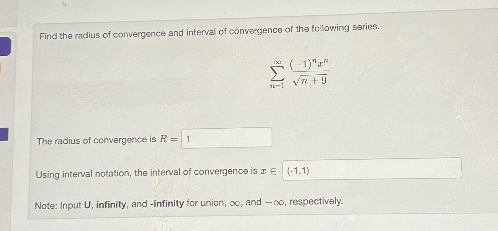 Solved Find the radius of convergence and interval of | Chegg.com