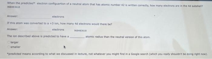 Solved When the predicted" electron conffguartion of a | Chegg.com