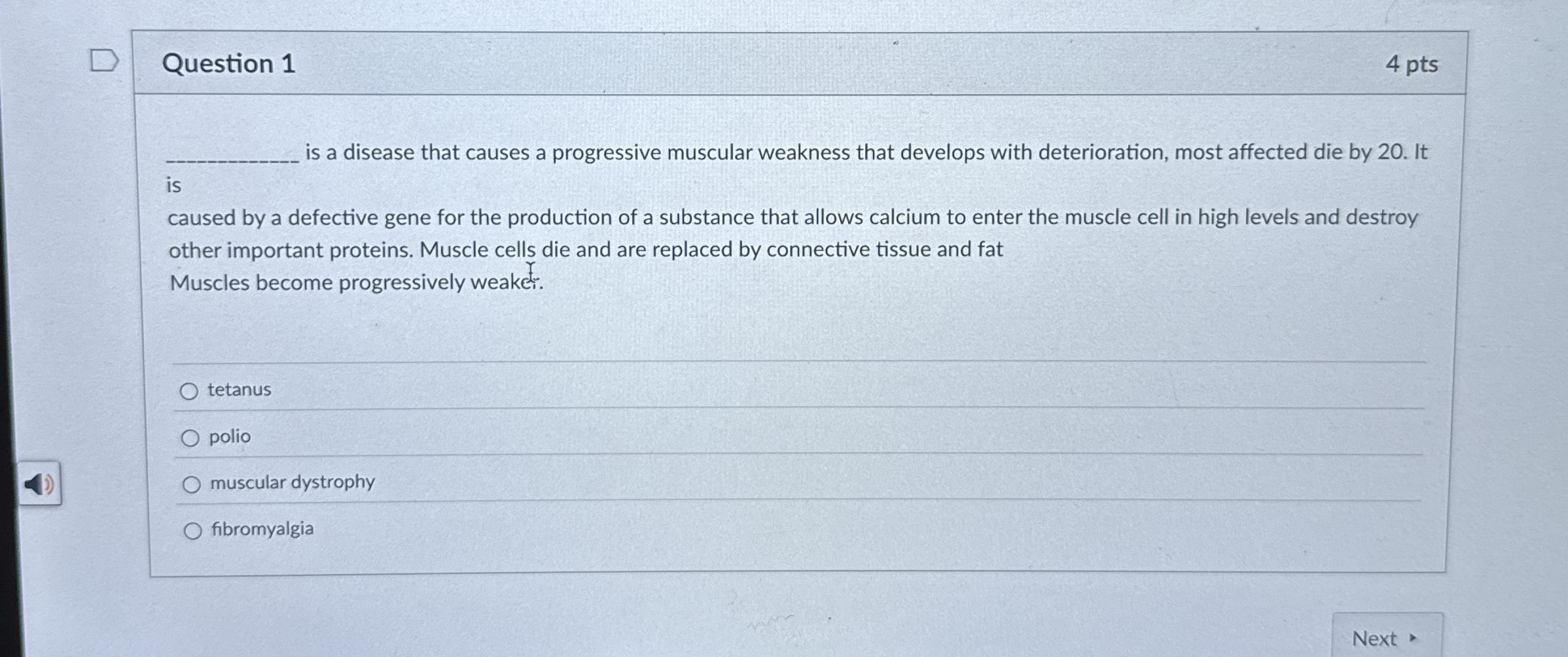 Solved Question 14 ﻿ptsis a disease that causes a | Chegg.com
