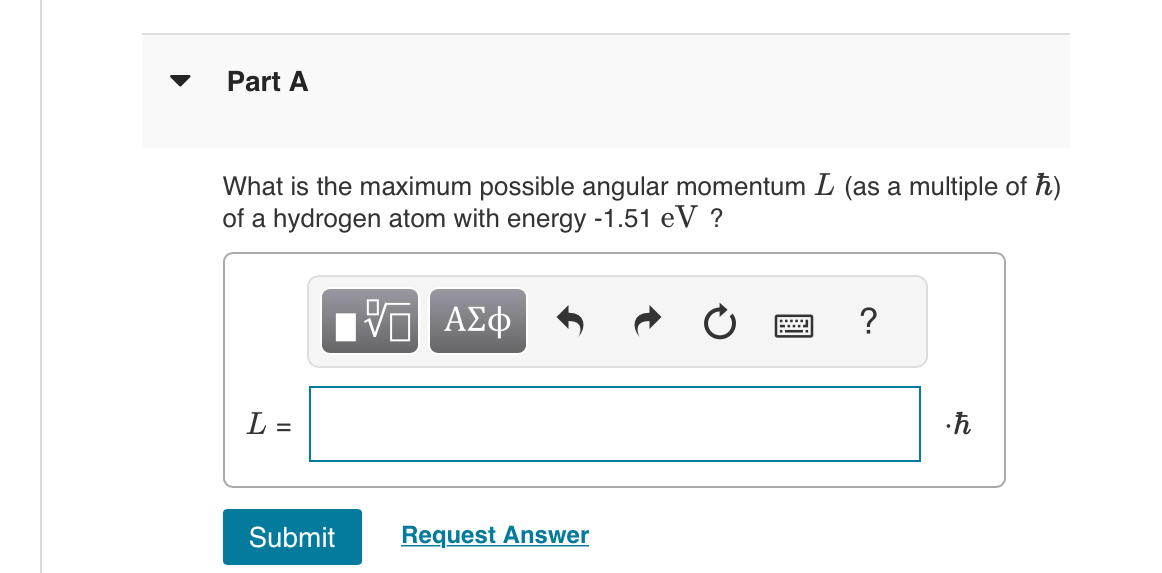 Solved Part AWhat is the maximum possible angular momentum | Chegg.com