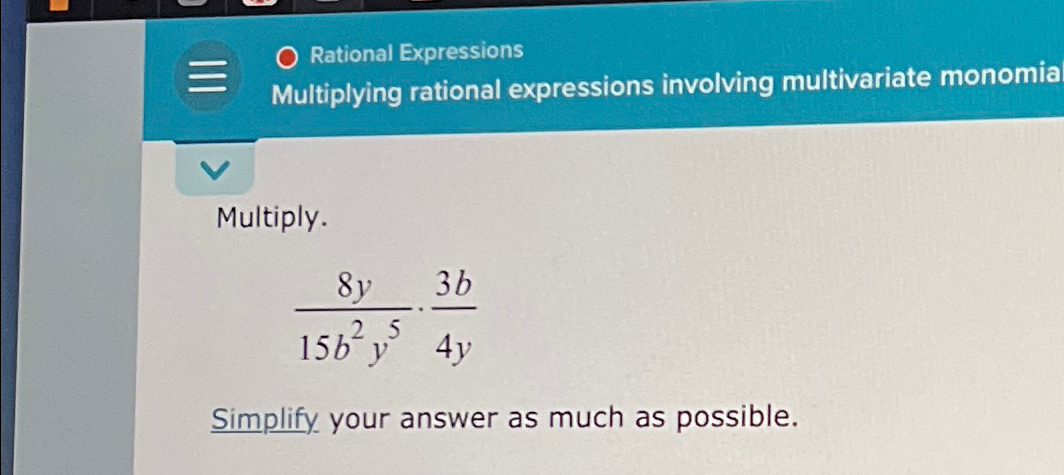 Solved Rational ExpressionsMultiplying rational expressions | Chegg.com