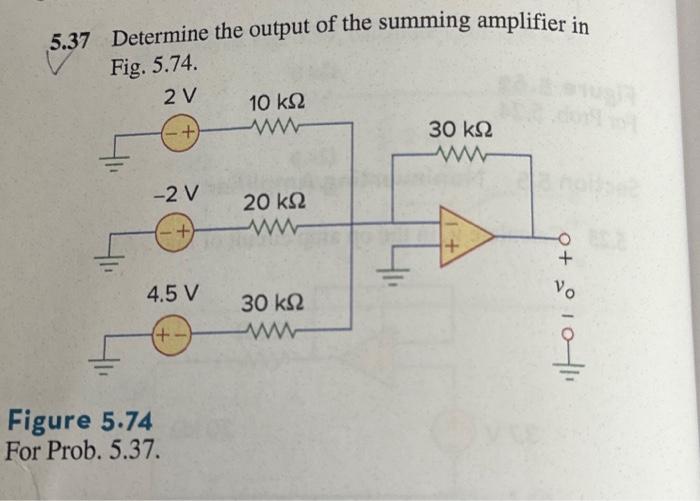 Solved 5.37 Determine the output of the summing amplifier in | Chegg.com