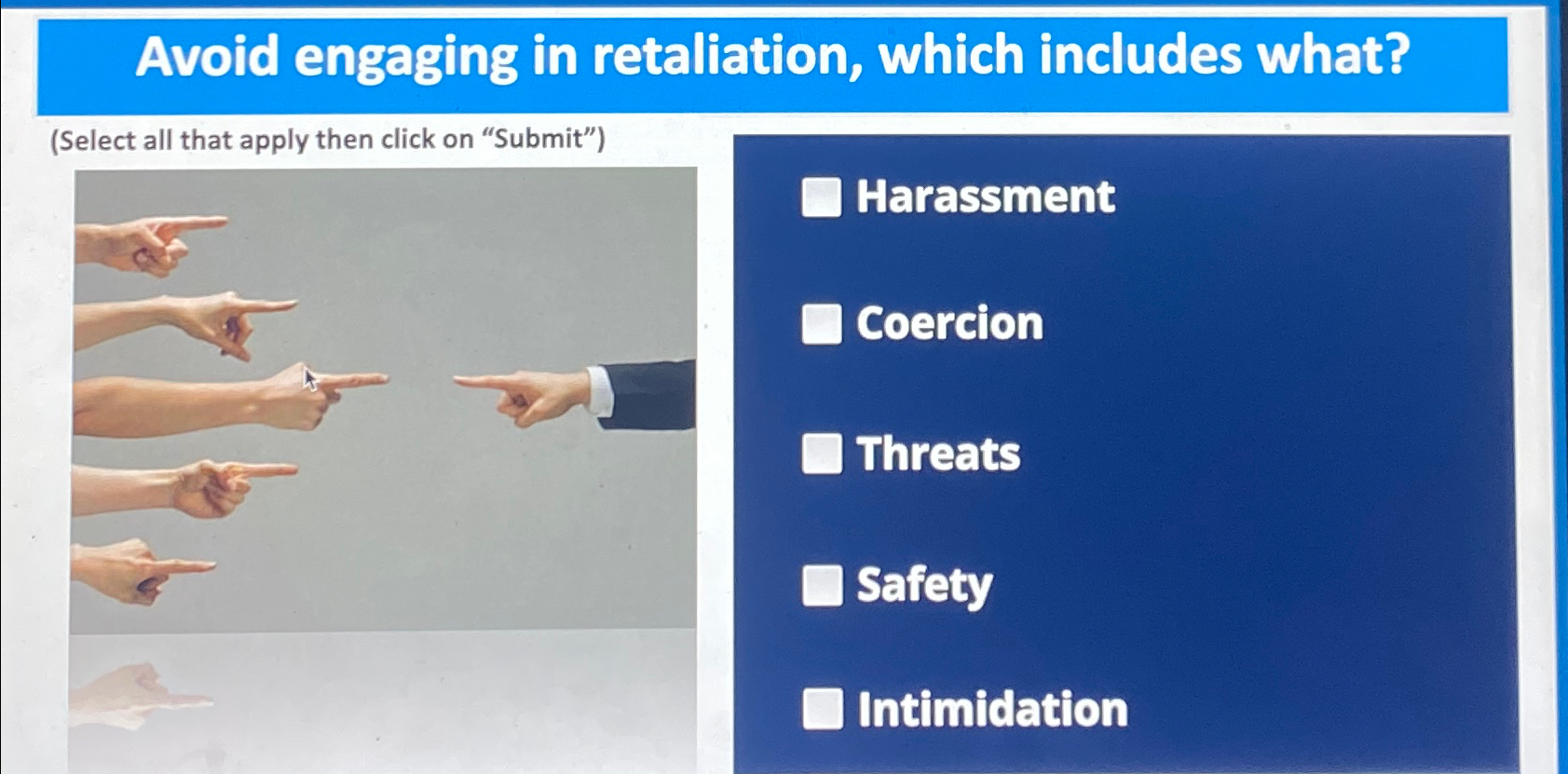 Solved Avoid engaging in retaliation, which includes what? | Chegg.com