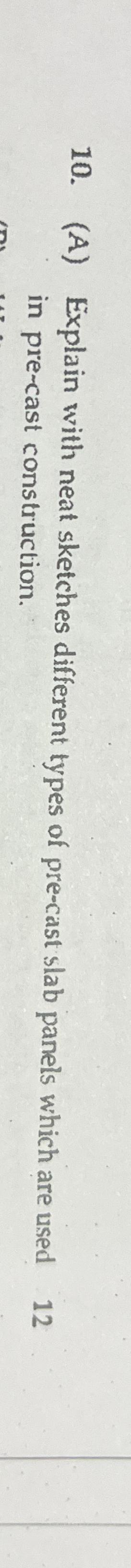 Solved (A) ﻿Explain with neat sketches different types of | Chegg.com