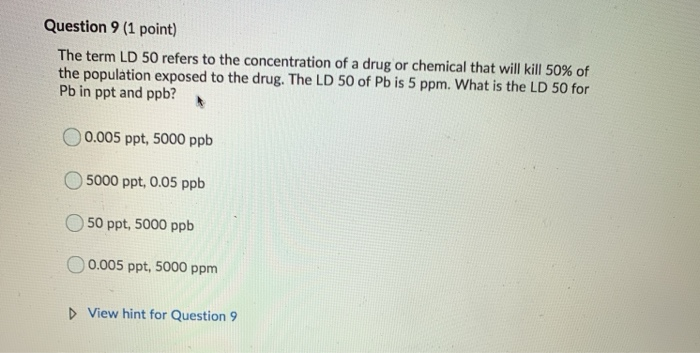 Solved the LD50 of Pb is 5ppm what is the LD50 for Pb in ppt | Chegg.com