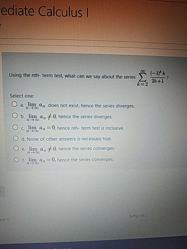 Solved ediate Calculus Using the nth-term test, what can we | Chegg.com