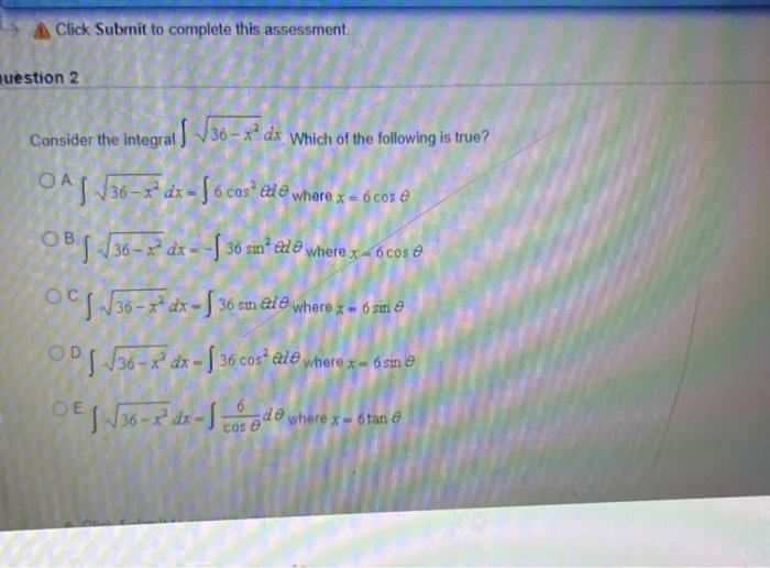 Solved der the integral ∫36−x2dx. Which of the followin | Chegg.com