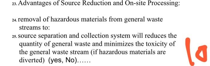 Solved 23. Advantages of Source Reduction and On-site | Chegg.com