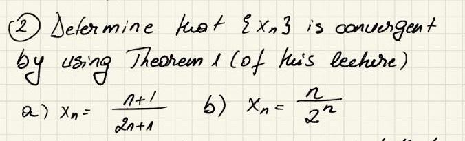 Solved using Theorem( of this lecture) means monotone | Chegg.com
