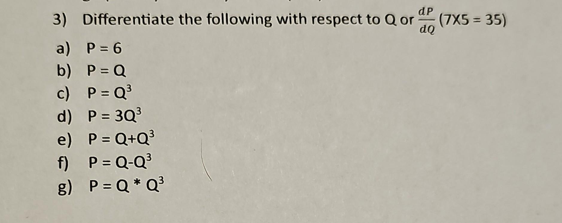 3) Differentiate the following with respect to Q or | Chegg.com