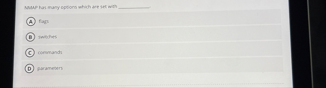 Solved NMAP has many options which are set with | Chegg.com