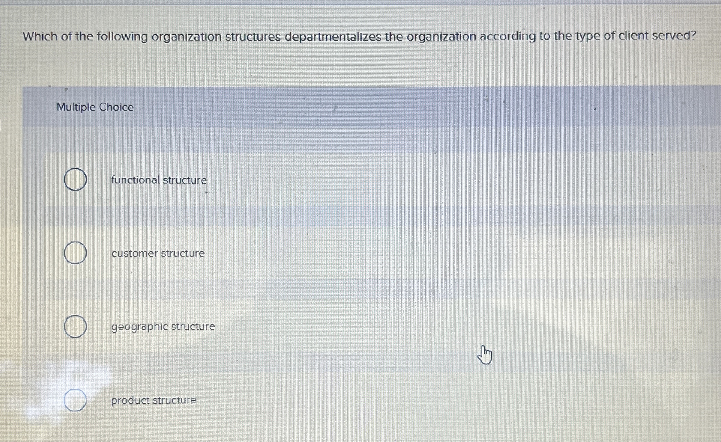 Solved Which of the following organization structures | Chegg.com