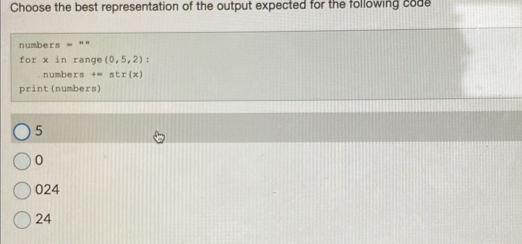 Solved Choose the best representation of the output expected | Chegg.com