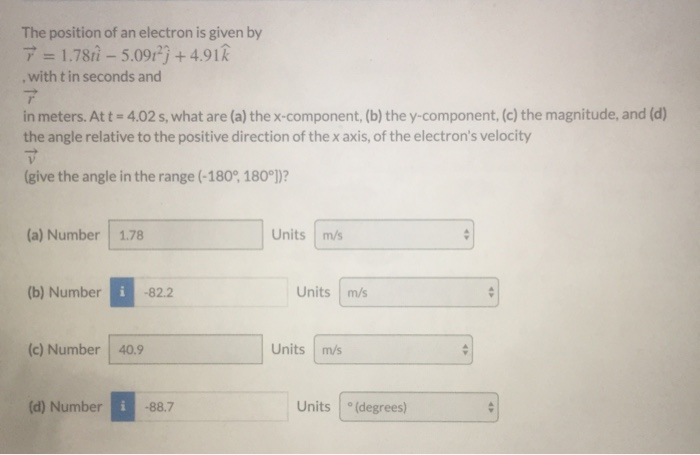 Solved The position of an electron is given by | Chegg.com