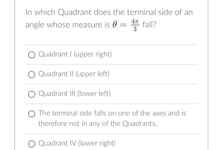 Solved In which Quadrant does the terminal side of an angle | Chegg.com