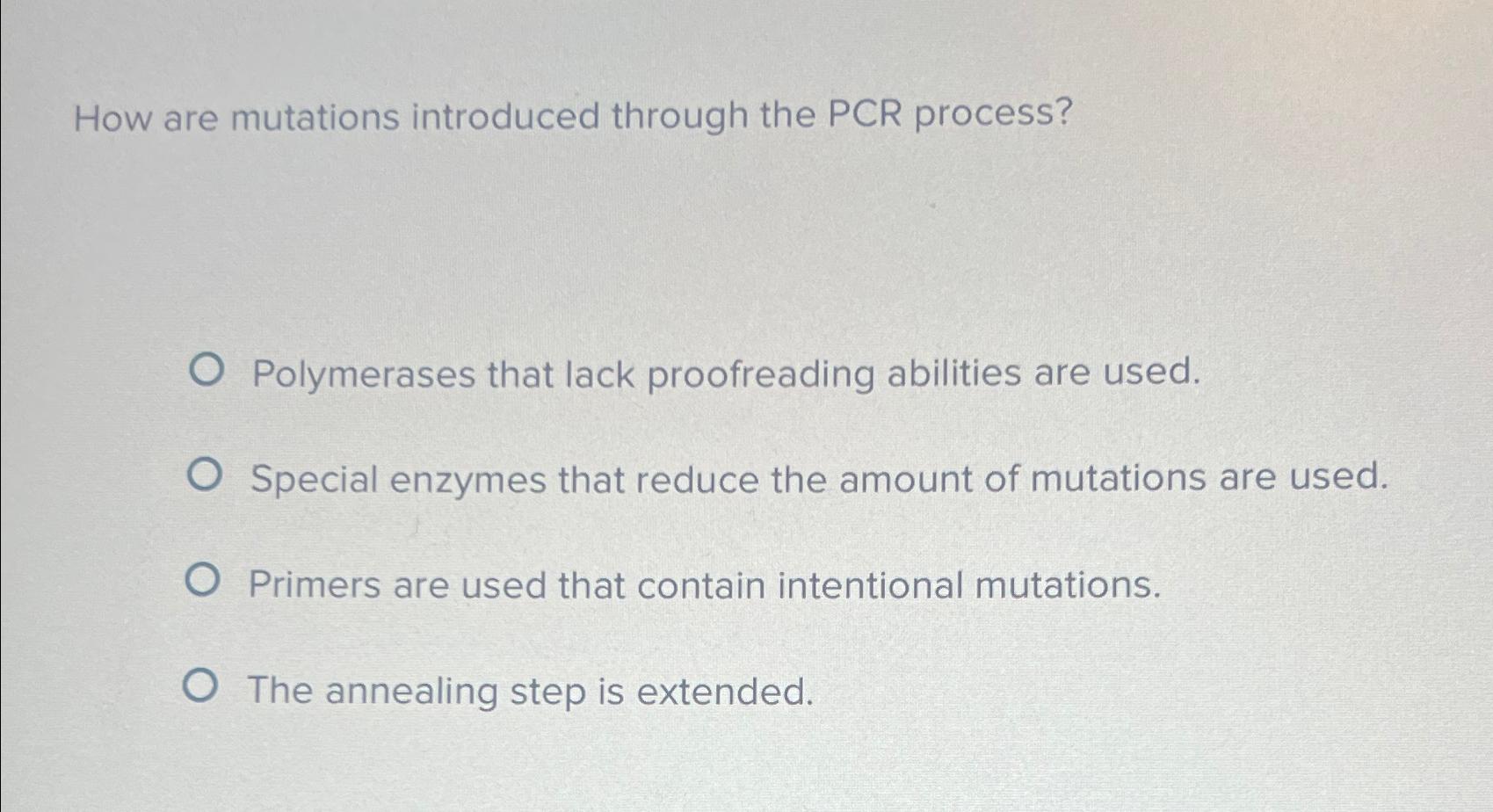 Solved How are mutations introduced through the PCR | Chegg.com