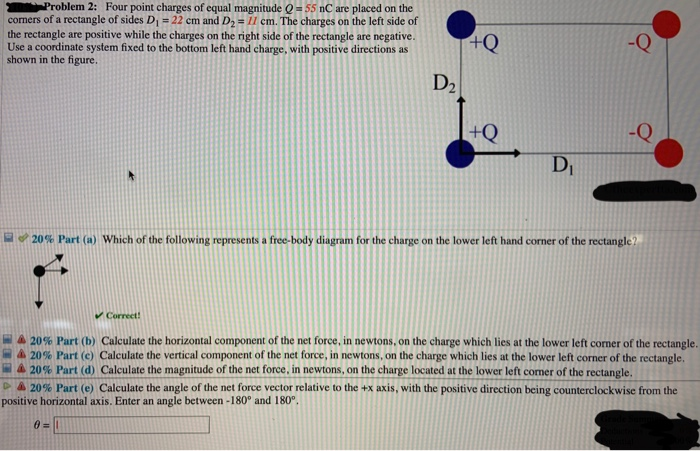 Solved Problem 2: Four point charges of equal magnitude Q = | Chegg.com