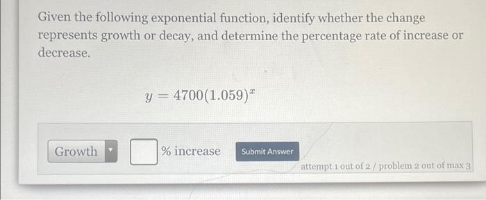 Solved Given the following exponential function, identify | Chegg.com