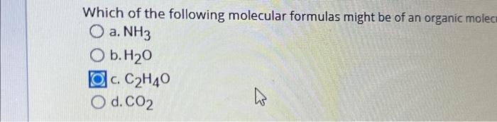Solved Which of the following molecular formulas might be of | Chegg.com