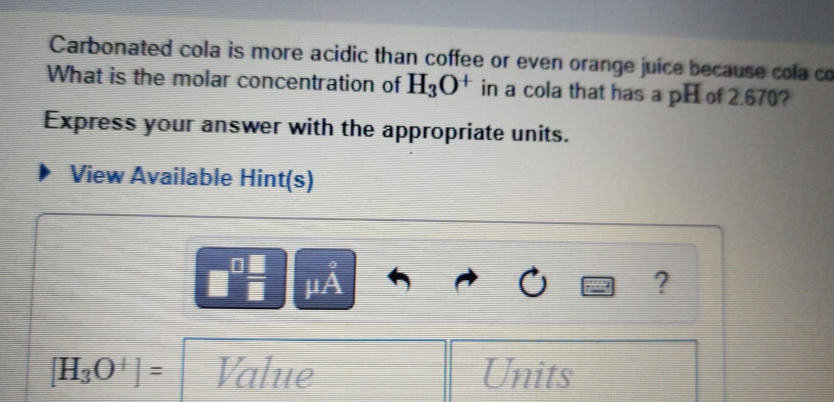 Solved Carbonated cola is more acidic than coffee or even | Chegg.com