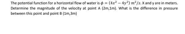 Solved The potential function for a horizontal flow of water | Chegg.com