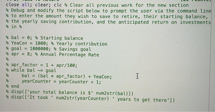 Solved close all; clear; clc % Clear all previous work for | Chegg.com