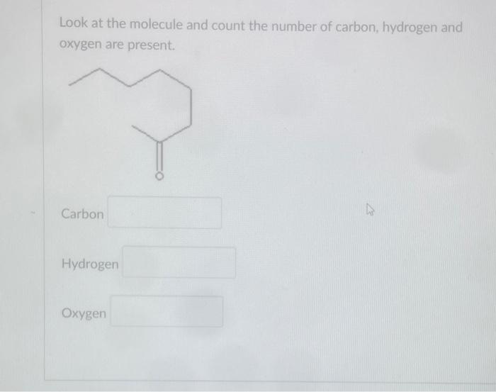 Solved Look at the molecule and count the number of carbon, | Chegg.com