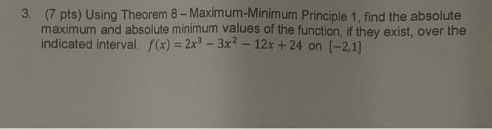 Solved 3. (7 pts) Using Theorem 8-Maximum-Minimum Principle | Chegg.com