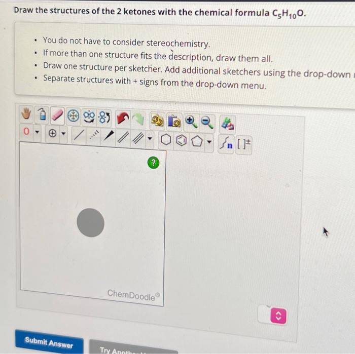 Solved Draw the structures of the 2 ketones with the | Chegg.com