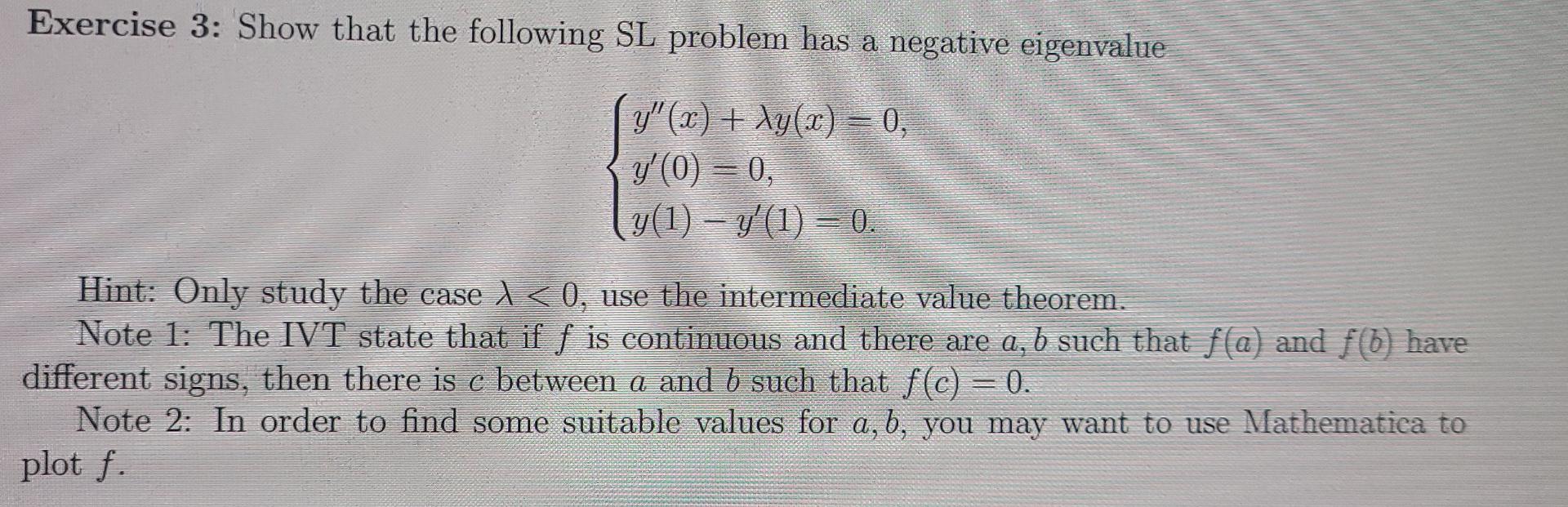 Solved Exercise 3: Show that the following SL problem has a | Chegg.com