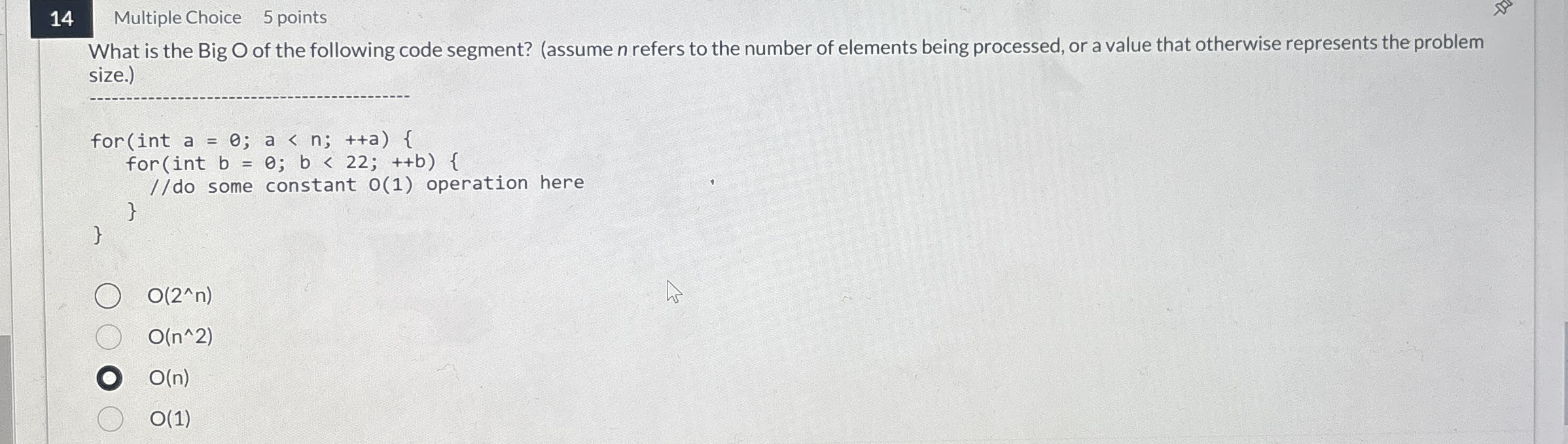 Solved 14Multiple Choice5 ﻿pointsWhat is the Big O of the | Chegg.com