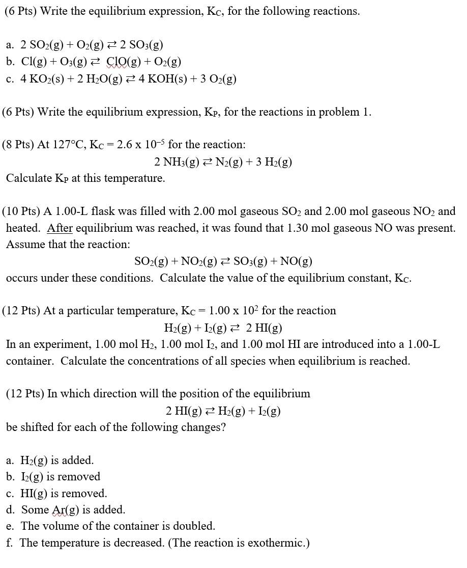 Solved (6 Pts) Write the equilibrium expression, KC, for the | Chegg.com