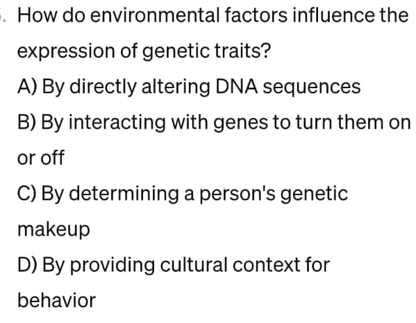 Solved psychology: How do environmental factors influence | Chegg.com