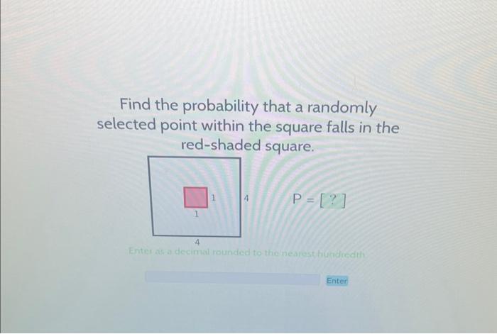 Solved Find the probability that a randomly selected point | Chegg.com