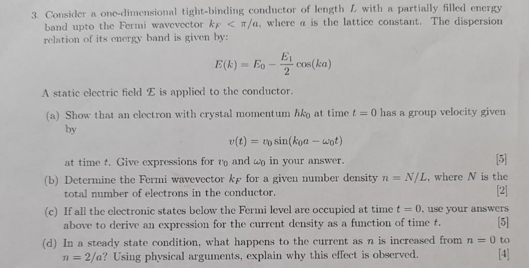 Solved 3. Consider a one-dimensional tight-binding conductor | Chegg.com