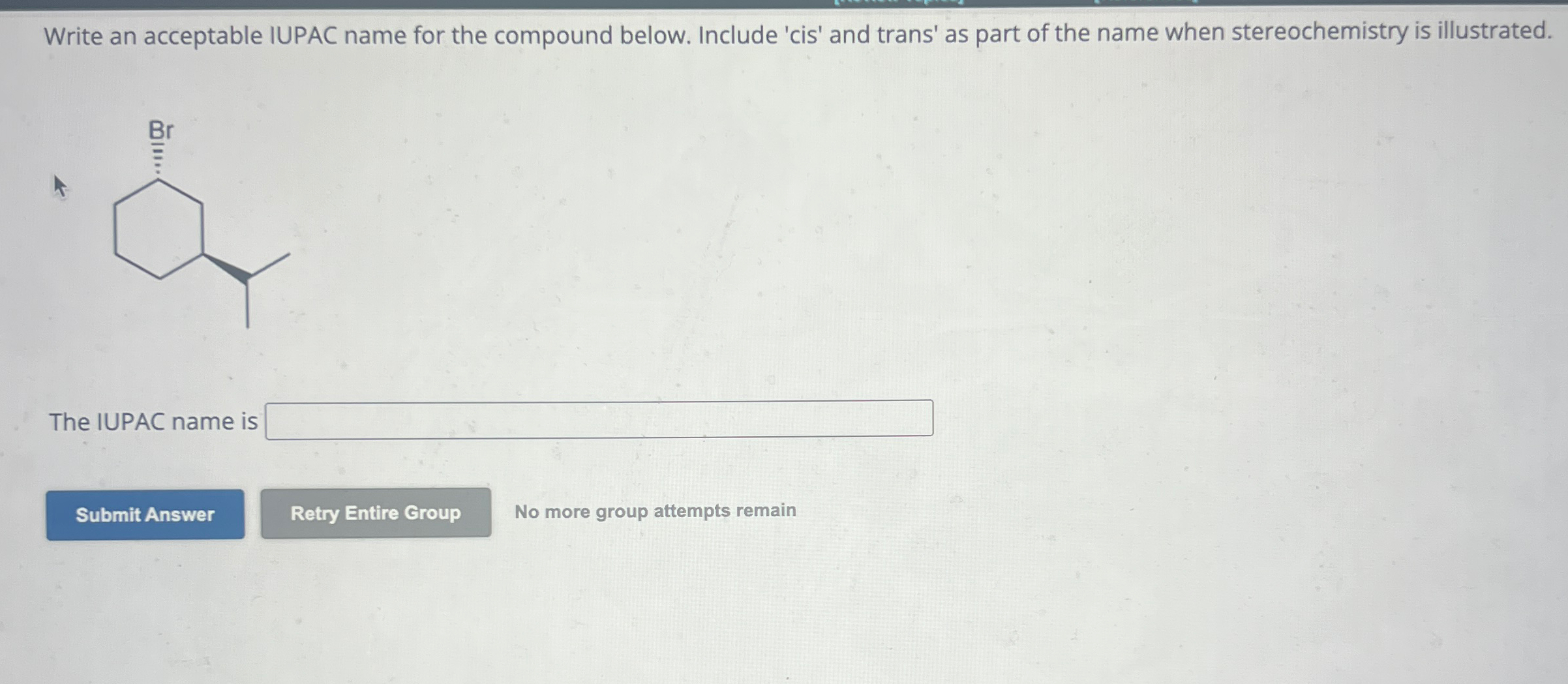 Solved Write an acceptable IUPAC name for the compound | Chegg.com