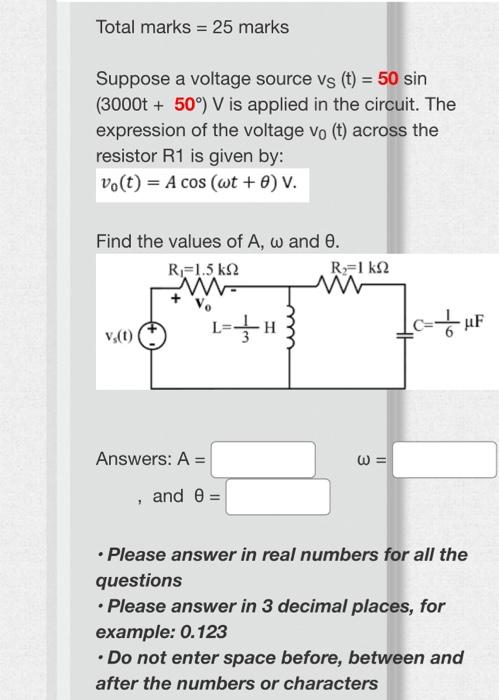 Solved Suppose a voltage source vS(t)=50sin (3000t+50∘)V is | Chegg.com