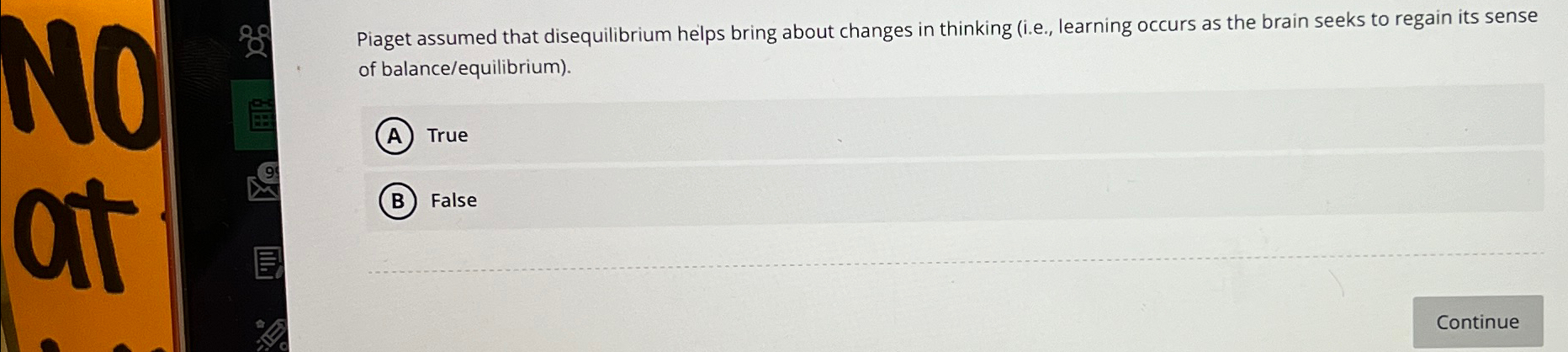 Solved Piaget assumed that disequilibrium helps bring about | Chegg.com